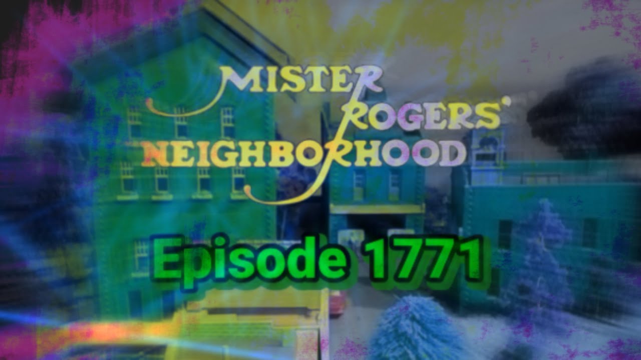 Mister Rogers neighborhood Episode 1771 intro and outro - YouTube
