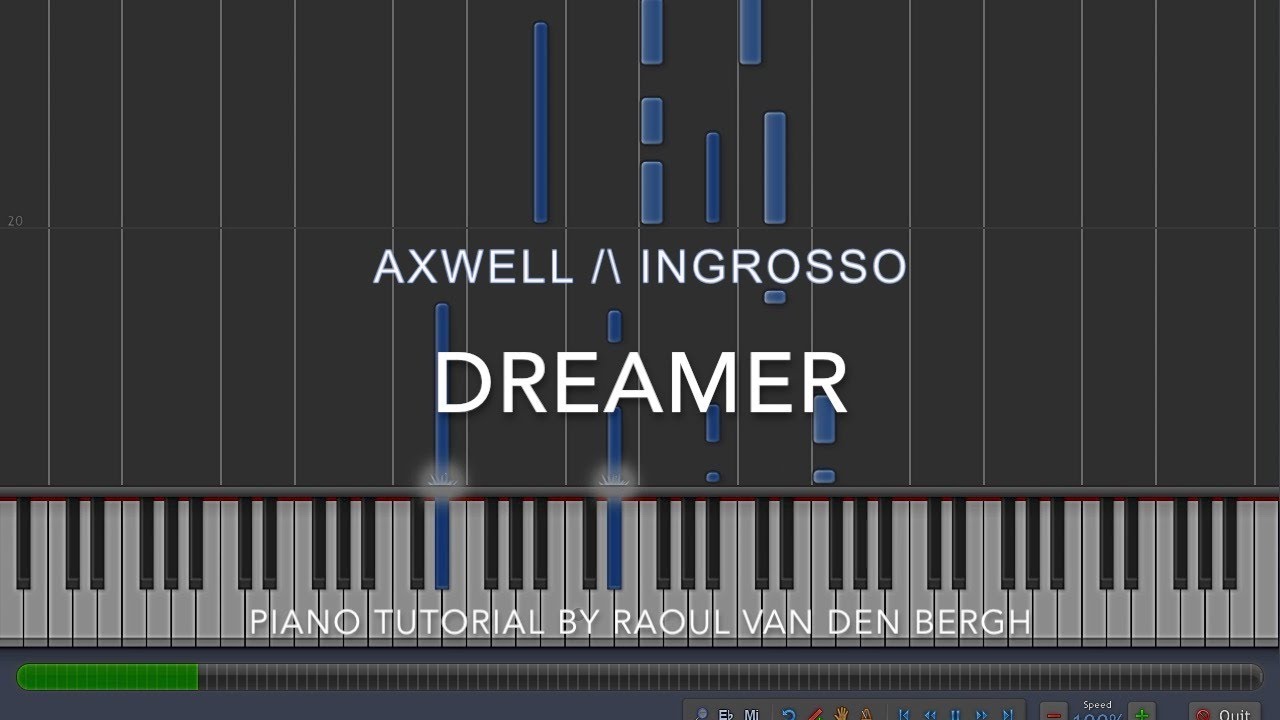 Axwell /\ Ingrosso - Dreamer (Piano Tutorial + Sheets) - YouTube