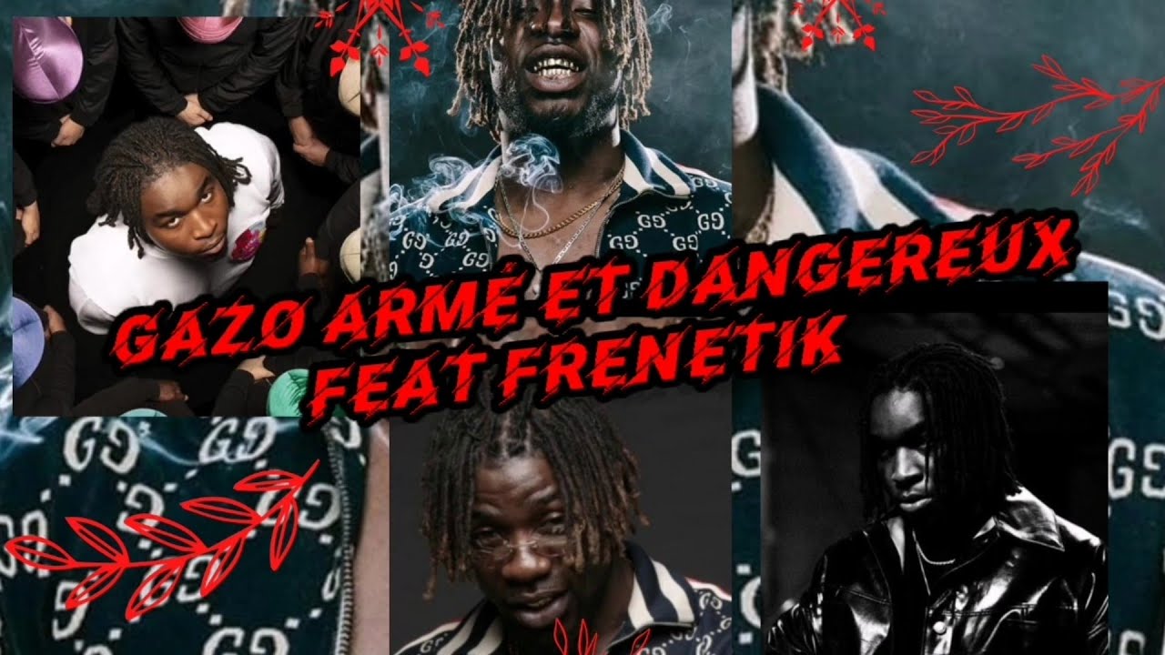 gazo Armé et dangereux feat frenetik (clip) - YouTube