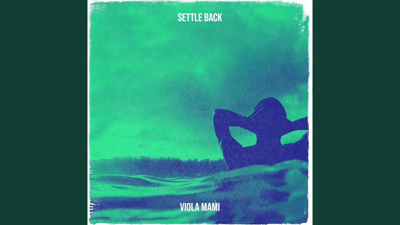 Settle Back - YouTube