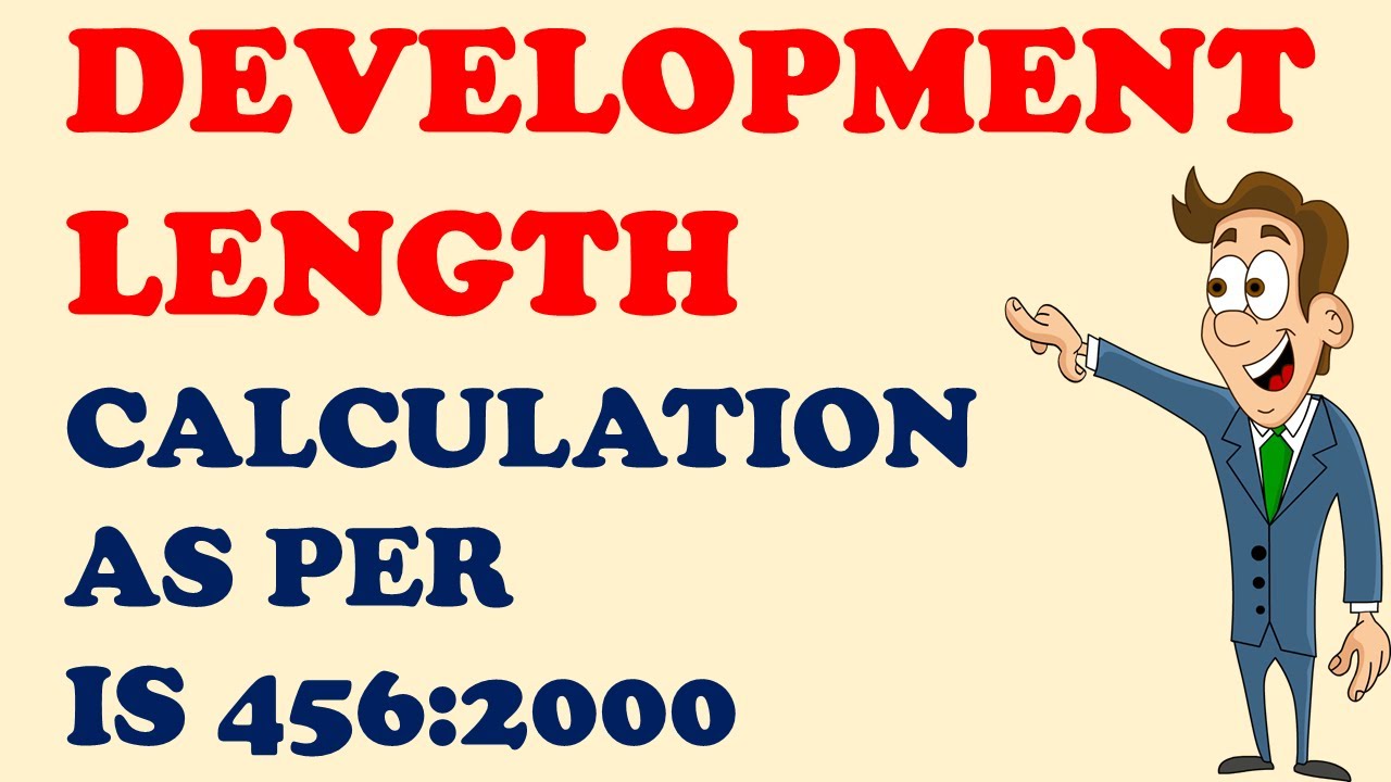 What is Development Length? Development Length calculation as per IS ...