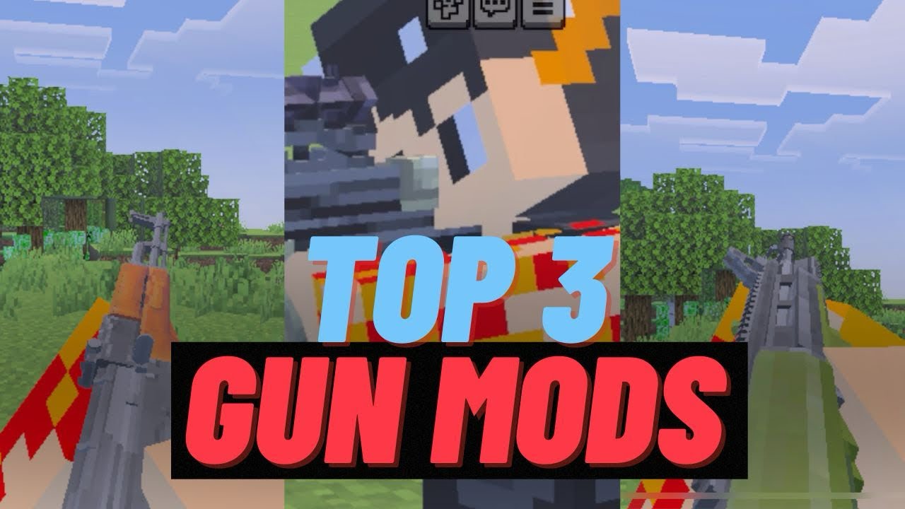 TOP 3 GUN MODS FOR MINECRAFT PE/BEDROCK EDITION! - YouTube