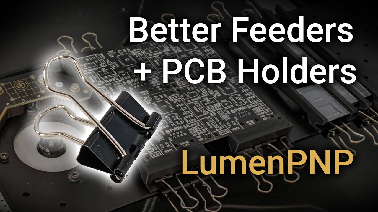 Better Feeder Tray and PCB Holder for Lumen PNP - YouTube