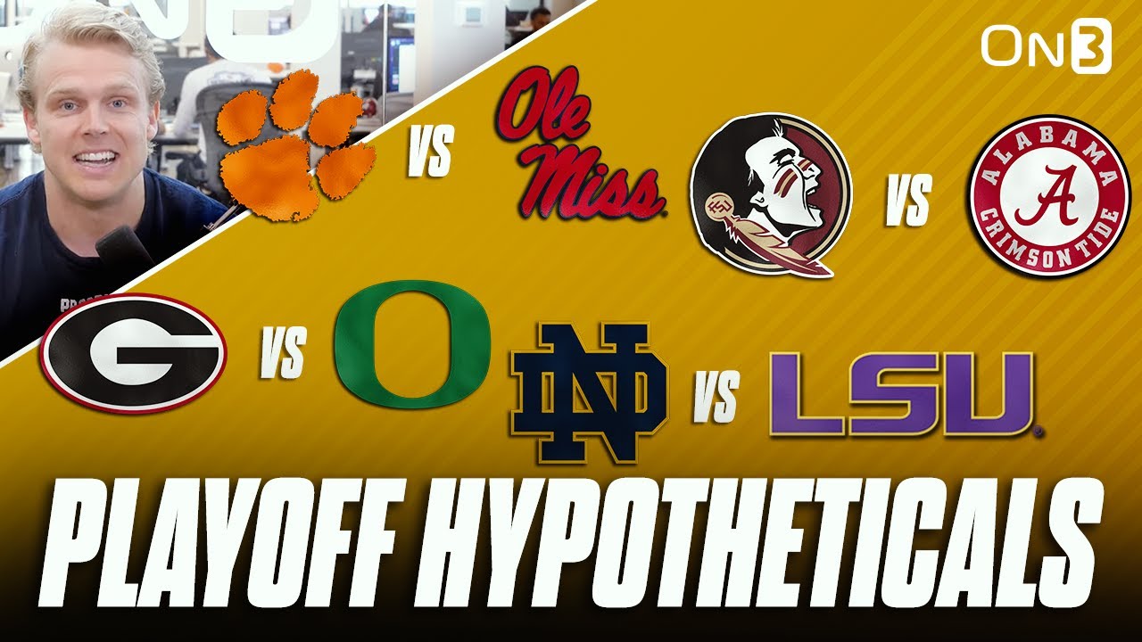 College Football Playoff HYPOTHETICALS | FSU vs Alabama, Georgia vs ...