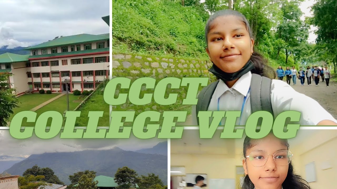 CCCT College Vlog.....|Chisopani|South Sikkim|Achal Gupta|#vlog2 - YouTube