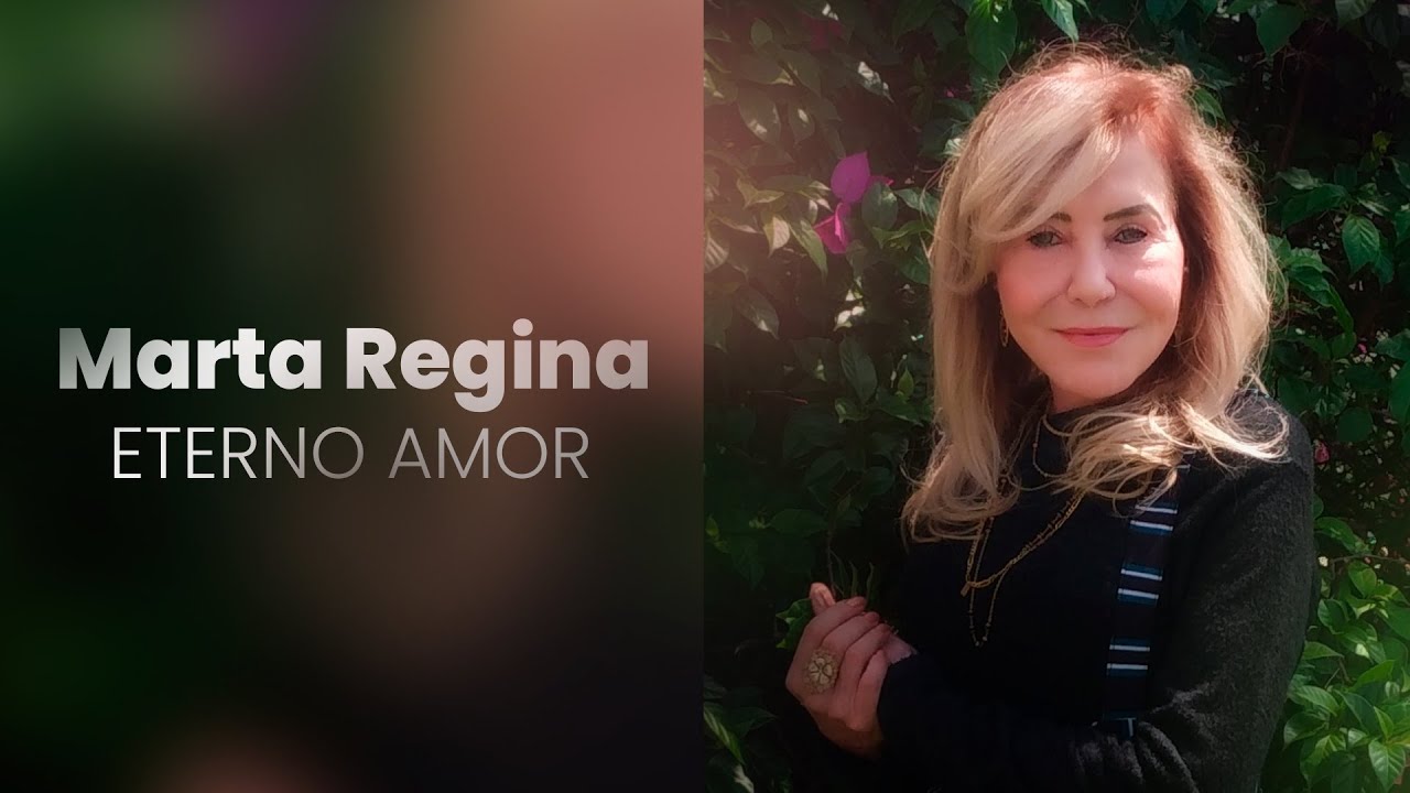 Eterno Amor - Marta Regina - YouTube