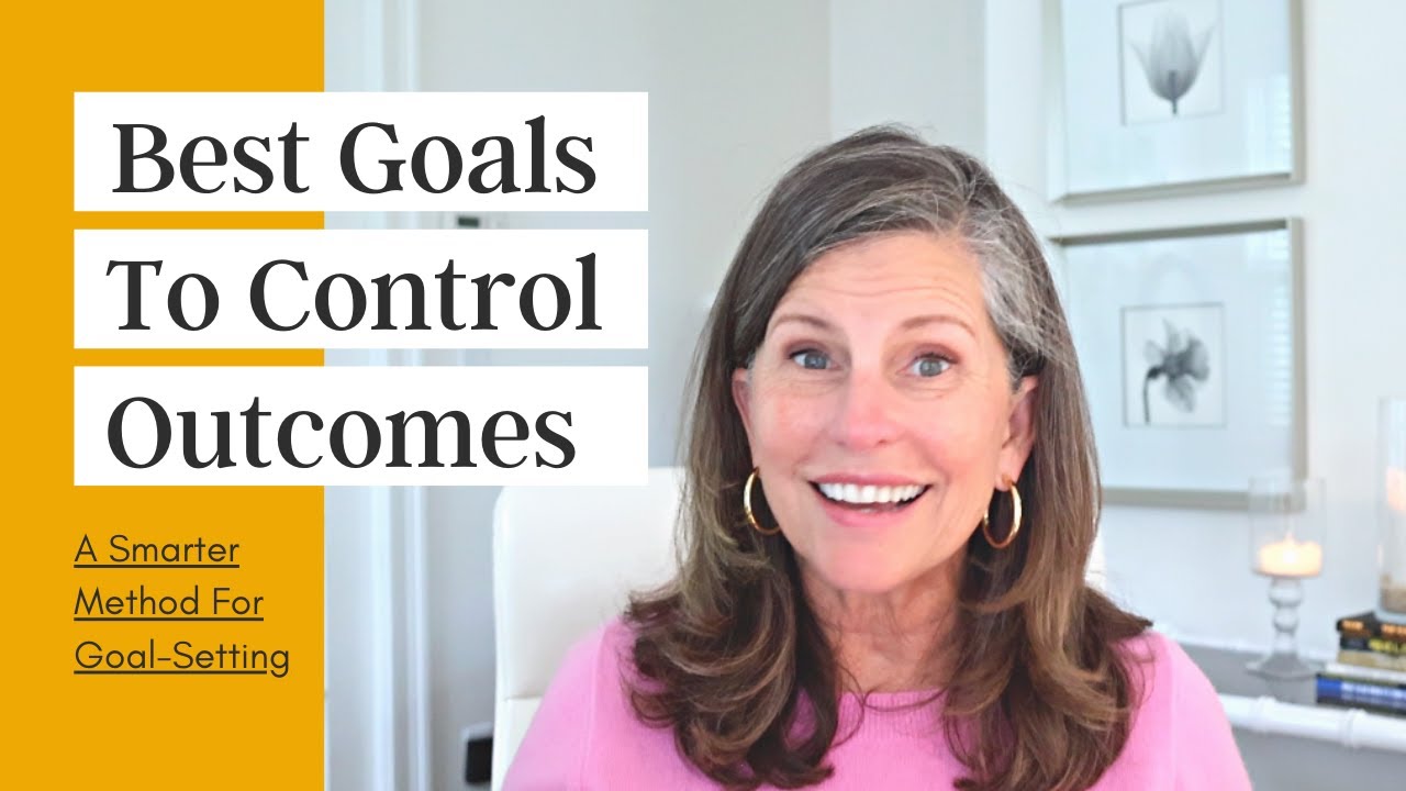 How To Only Set Goals For What You Can Control - YouTube