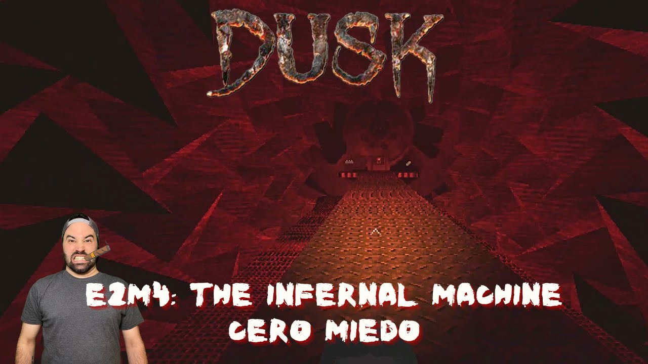 Let's Play Dusk Episode 2 - The Infernal Machine: CERO MIEDO - YouTube