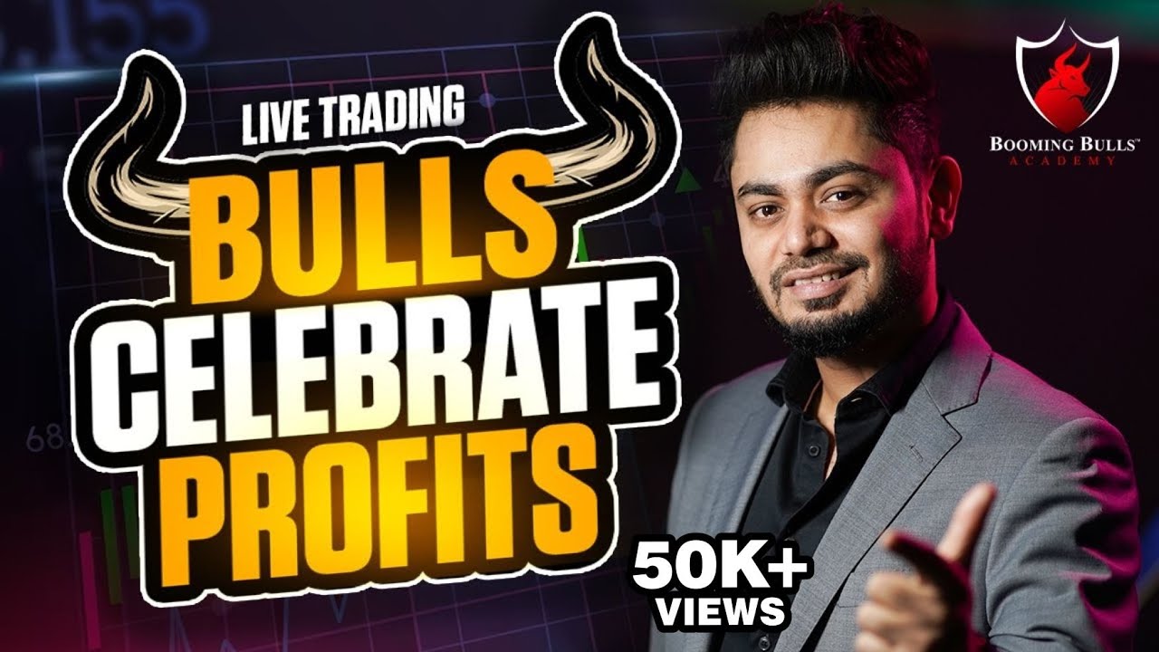 Bulls Celebrate Profits! || Live Trading || Anish Singh Thakur ...