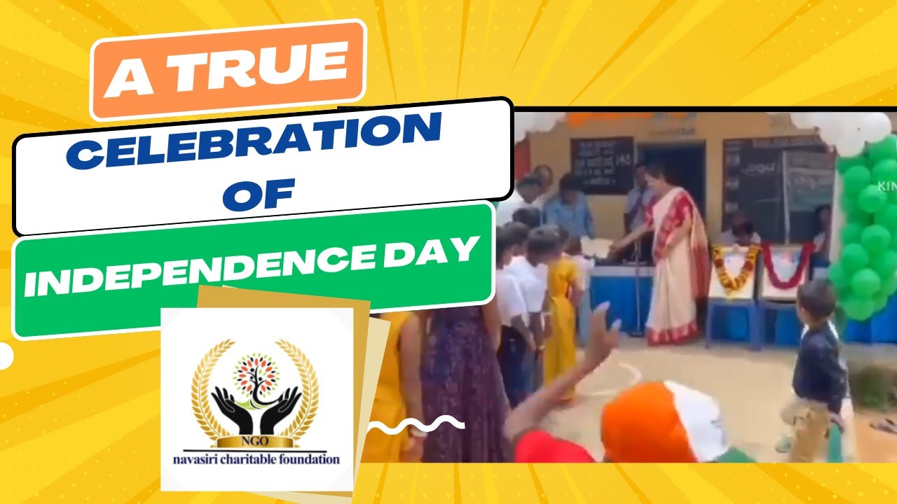 Independence Day celebration By Navasiri Foundation #independenceday # ...