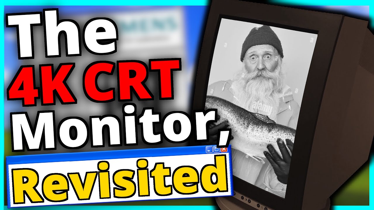 The 4K CRT Monitor, Revisited (ft. Shank Mods & slick) - Siemens ...