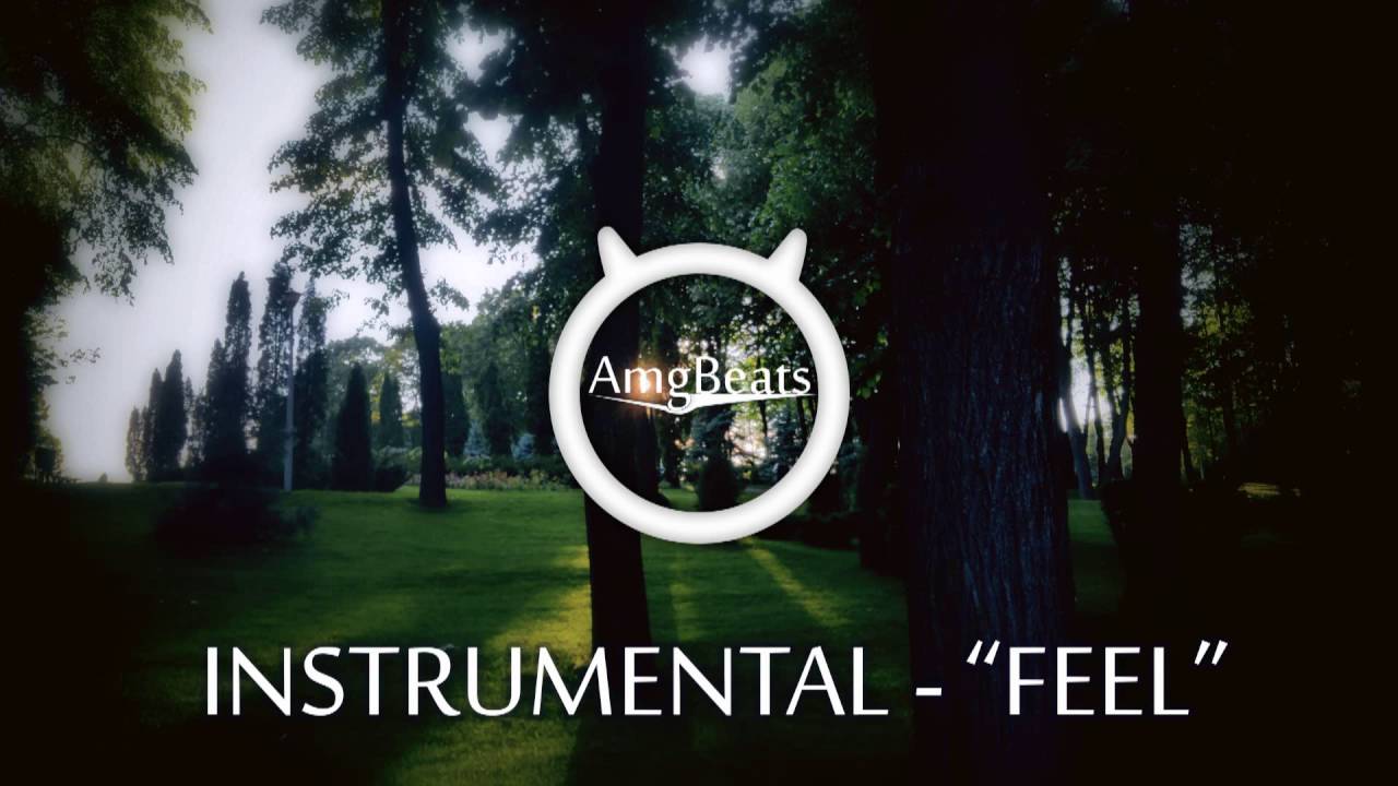 Instrumental - "Feel" - YouTube