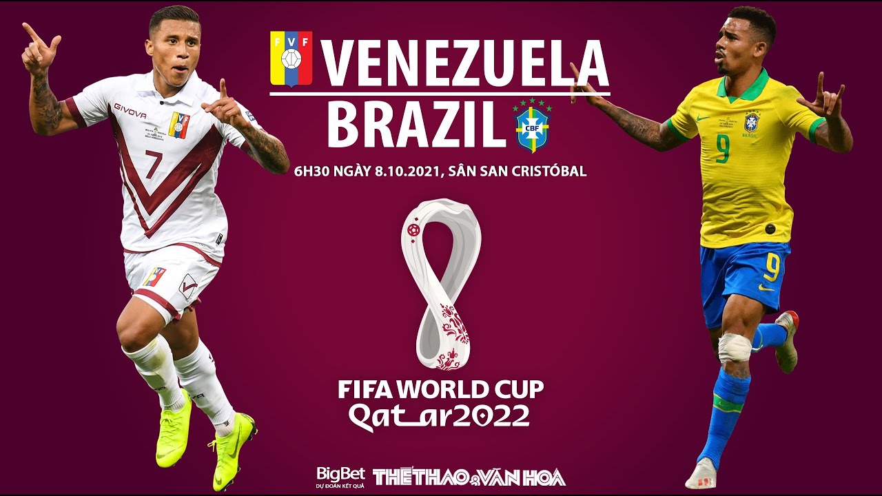 NHẬN ĐỊNH BÓNG ĐÁ | Venezuela vs Brazil (6h30 ngày 8/10). Trực tiếp ...