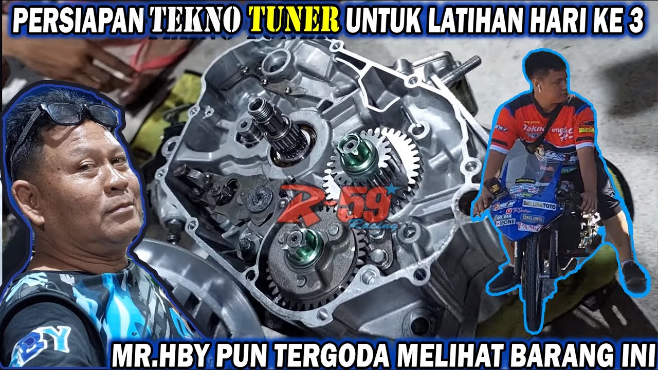 Tekno Tuner Ganti Spek Jeroan Mesin Untuk Latihan Hari Ke 3 | Mr.HBY Tergoda Melihat Senjata ...