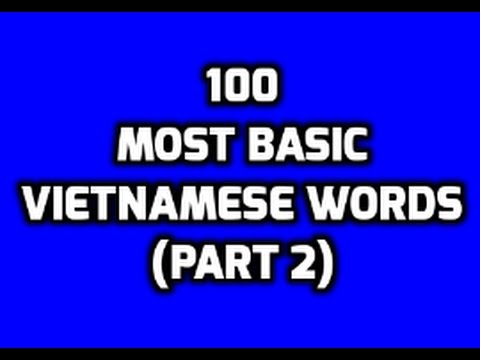 100 most basic Vietnamese words (Part 2) - YouTube