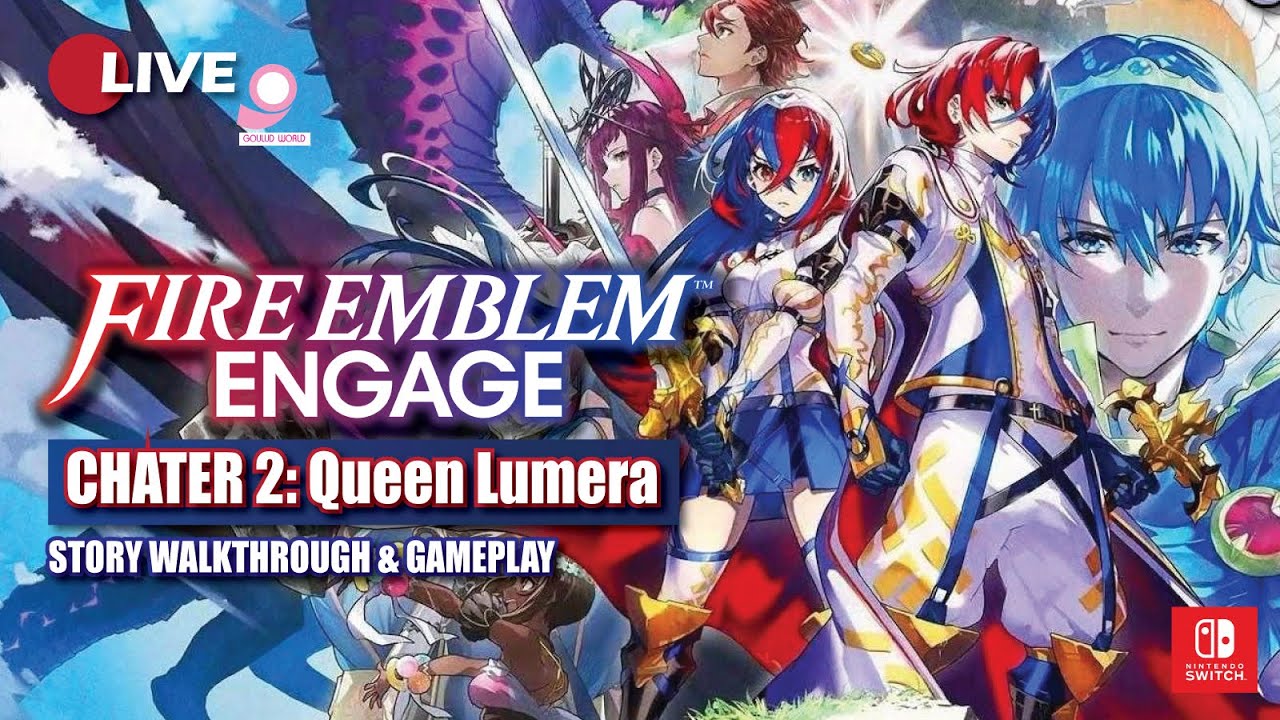 Fire Emblem Engage / Story & Gameplay 2 สัญญาแห่งจิตวิญญาณวีรชน / CH.2 ...
