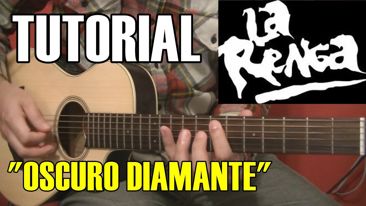COMO TOCAR "Oscuro diamante" de La Renga | Tutorial guitarra acústica ...