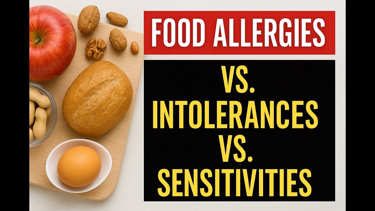 Food Allergies vs. Intolerances vs. Sensitivities: The Dangerous ...