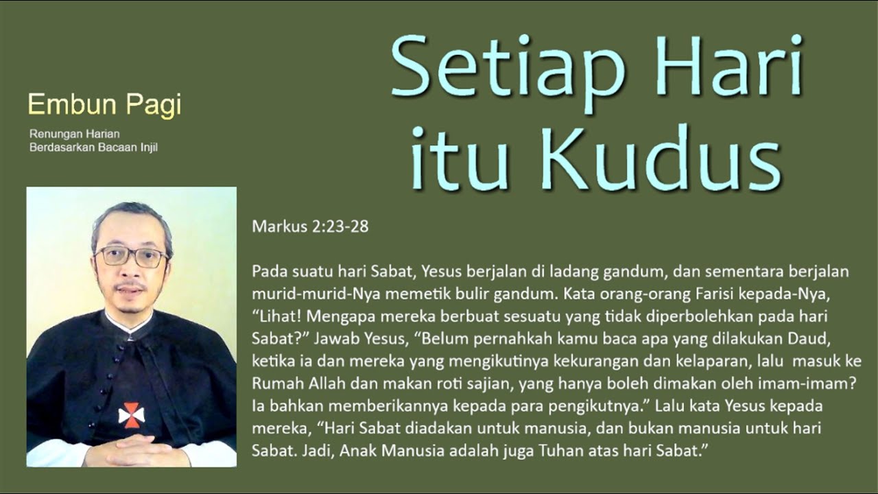 Setiap Hari itu Kudus - Markus 2:23-28 - YouTube