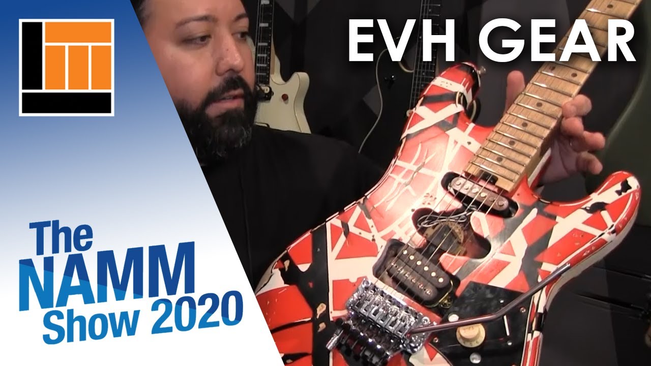 L&M @ NAMM 2020: EVH Gear - YouTube