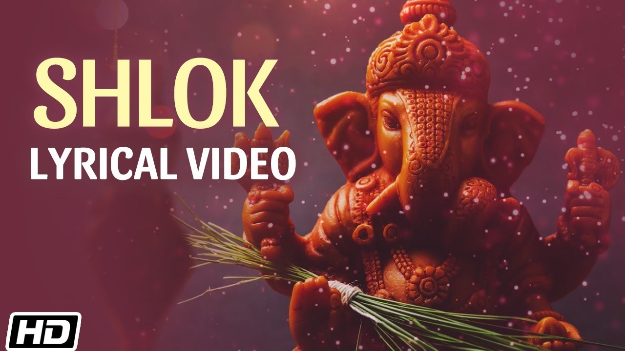 Ganesh Shlok - Lyrical Video - Soli Kapadia - Lord Ganesh - YouTube
