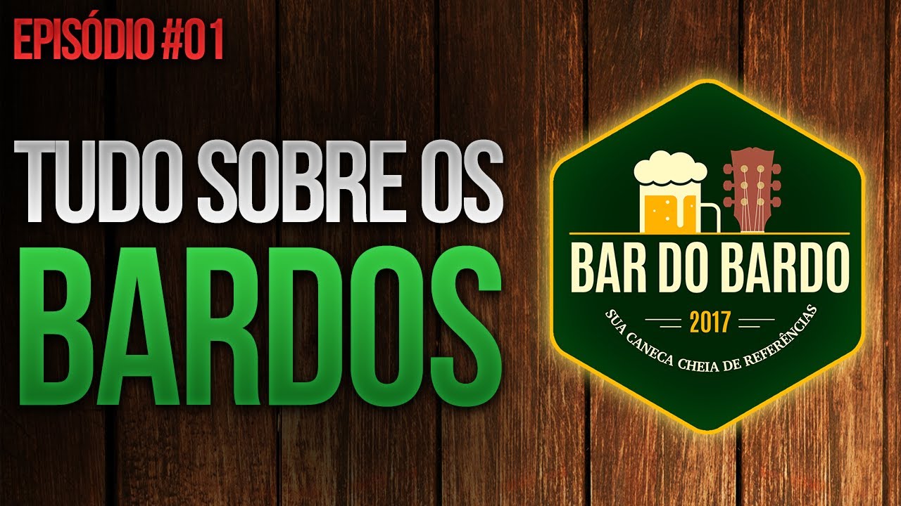 Tudo Sobre os Bardos | Bar do Bardo #01 - YouTube