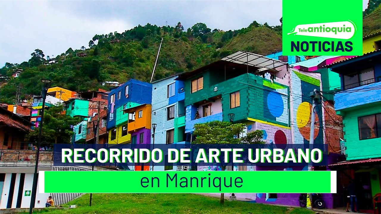 Recorrido de arte urbano en Manrique - Teleantioquia Noticias - YouTube