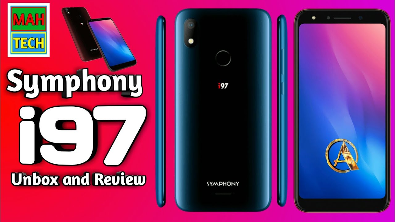 Symphony i97 || Unboxing and Review by MD Azijul Hakim || MAH TECH ...