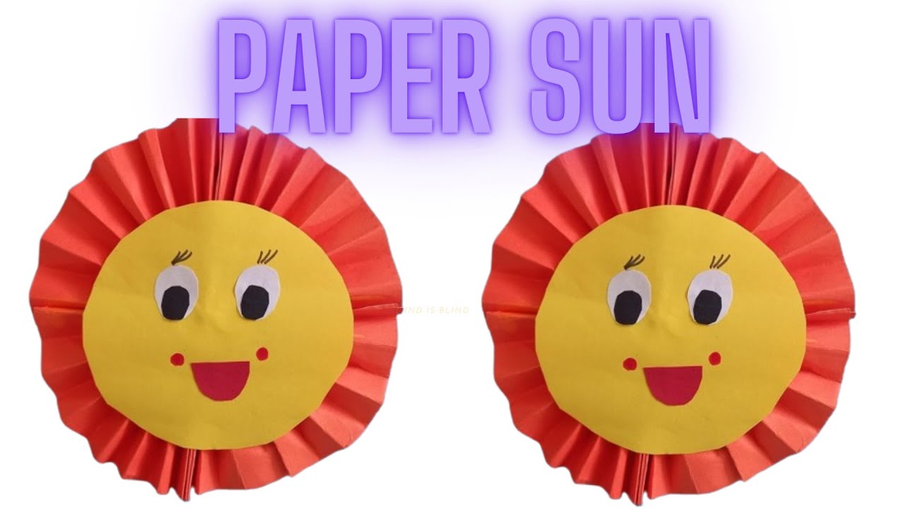 How To Make Paper Sun For Kids | DIY Paper Sun | Sun Paper Craft| Paper ...