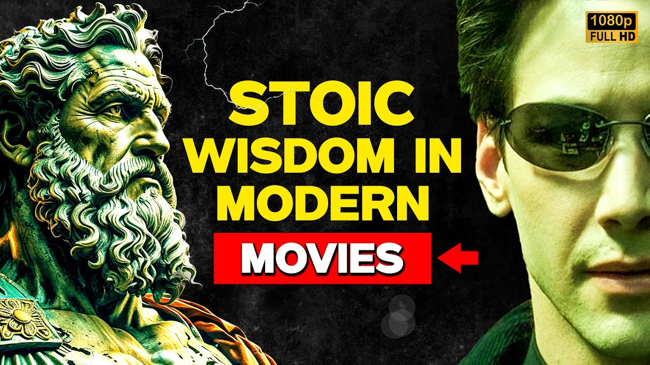 What Can Modern Movies Teach Us About Stoicism? - YouTube