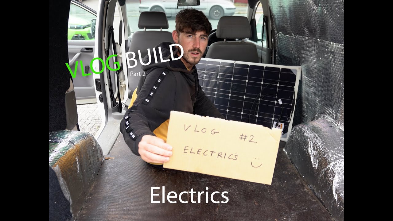 VW Caddy Van conversion PT 2 - ELECTRICS - YouTube