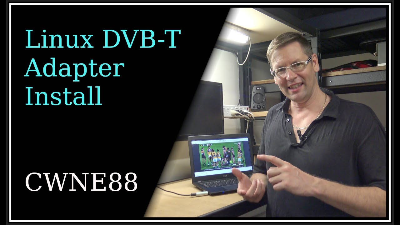 TV Technology - Part 3 - Linux DVB-T Adapter Install - YouTube