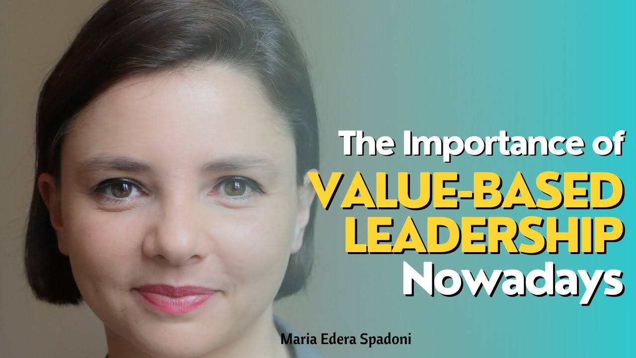 The Importance of Value-Based Leadership | Maria Edera Spadoni - YouTube