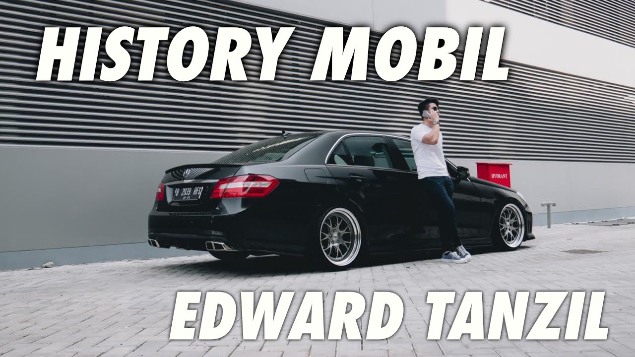 MOBIL APA AJA SIH YANG PERNAH EDWARD TANZIL PUNYA? - YouTube