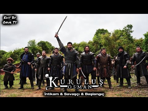 Kuruluş Osman Müzikleri - İntikam & Savaşçı & Başlangıç