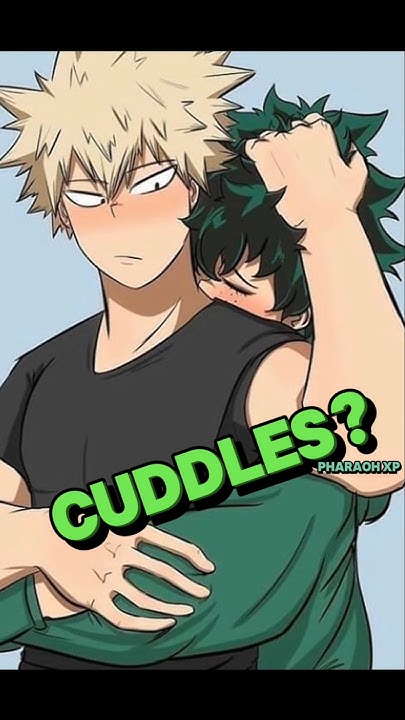 I LIKE TO CUDDLE!! BAKUGO X DEKU #mha #futurama #myheroacadmia - YouTube