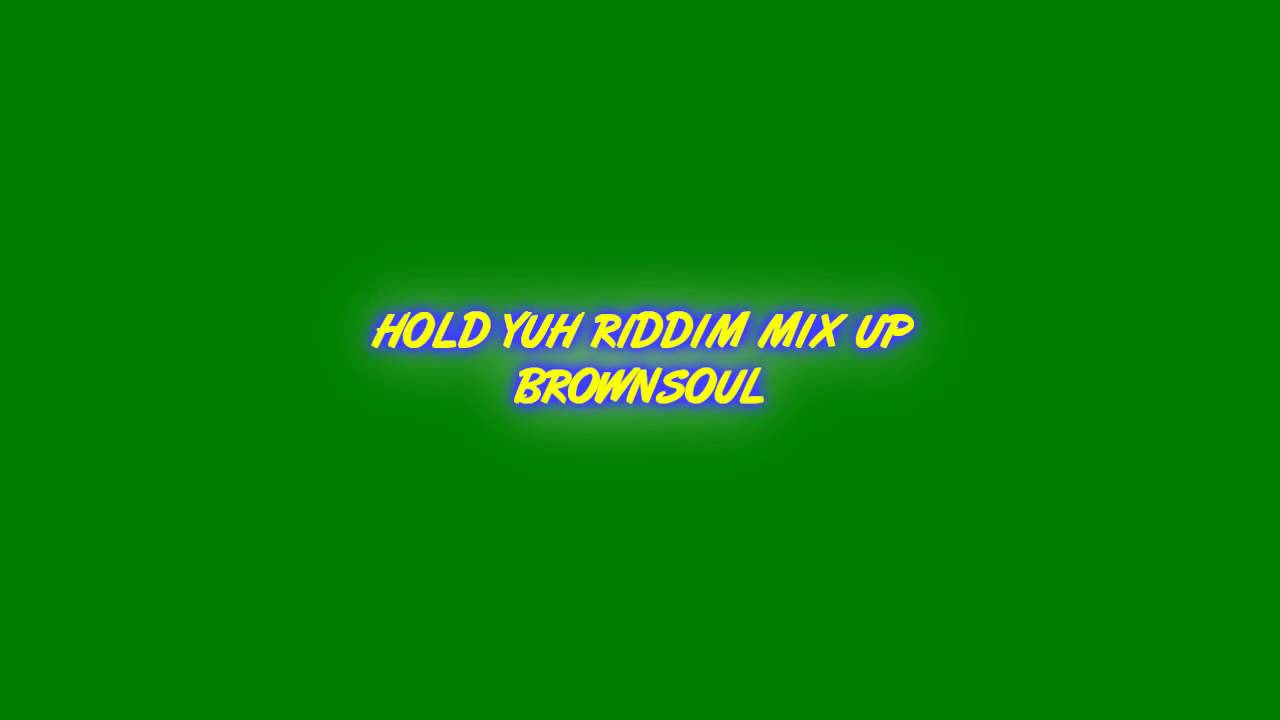 Hold Yuh Riddim Mix Up Ft Gyptian,LadySaw,Machel Montano,Chino,Alaine ...