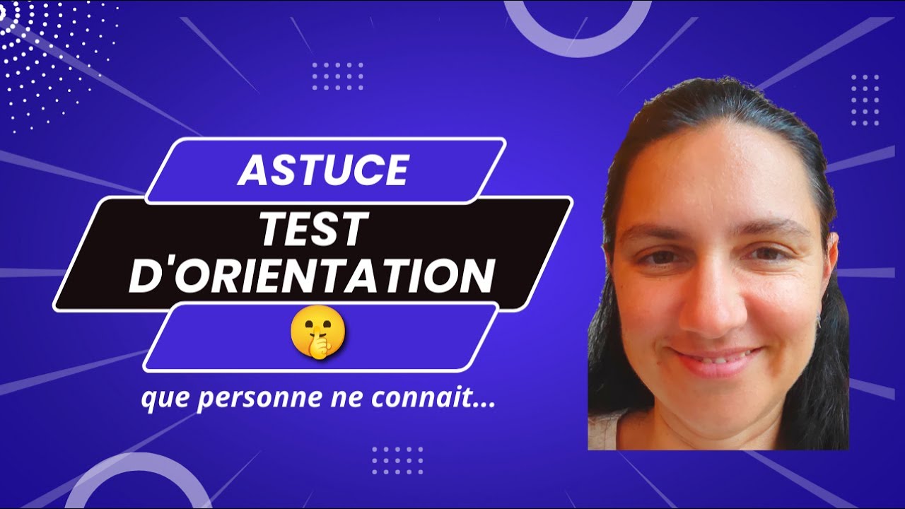 Test d'orientation - YouTube