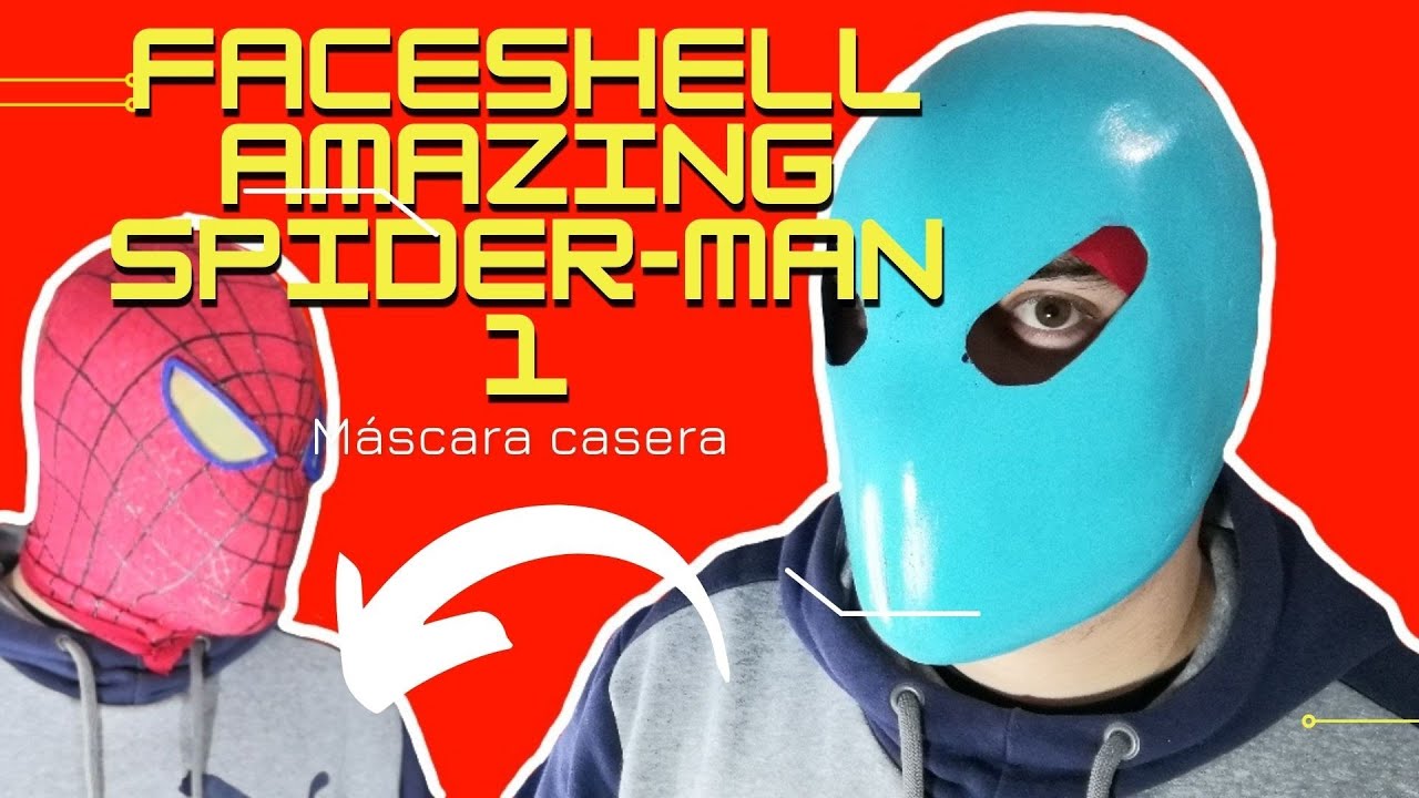 Como hacer la Faceshell de AMAZING SPIDERMAN 1|Como hacer que mi máscara de SPIDER-MAN se vea ...