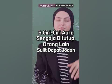 Perhatikan! 6 Ciri-ciri Aura Sengaja Ditutup Orang Lain, Bikin Sulit Jodoh #shorts - YouTube