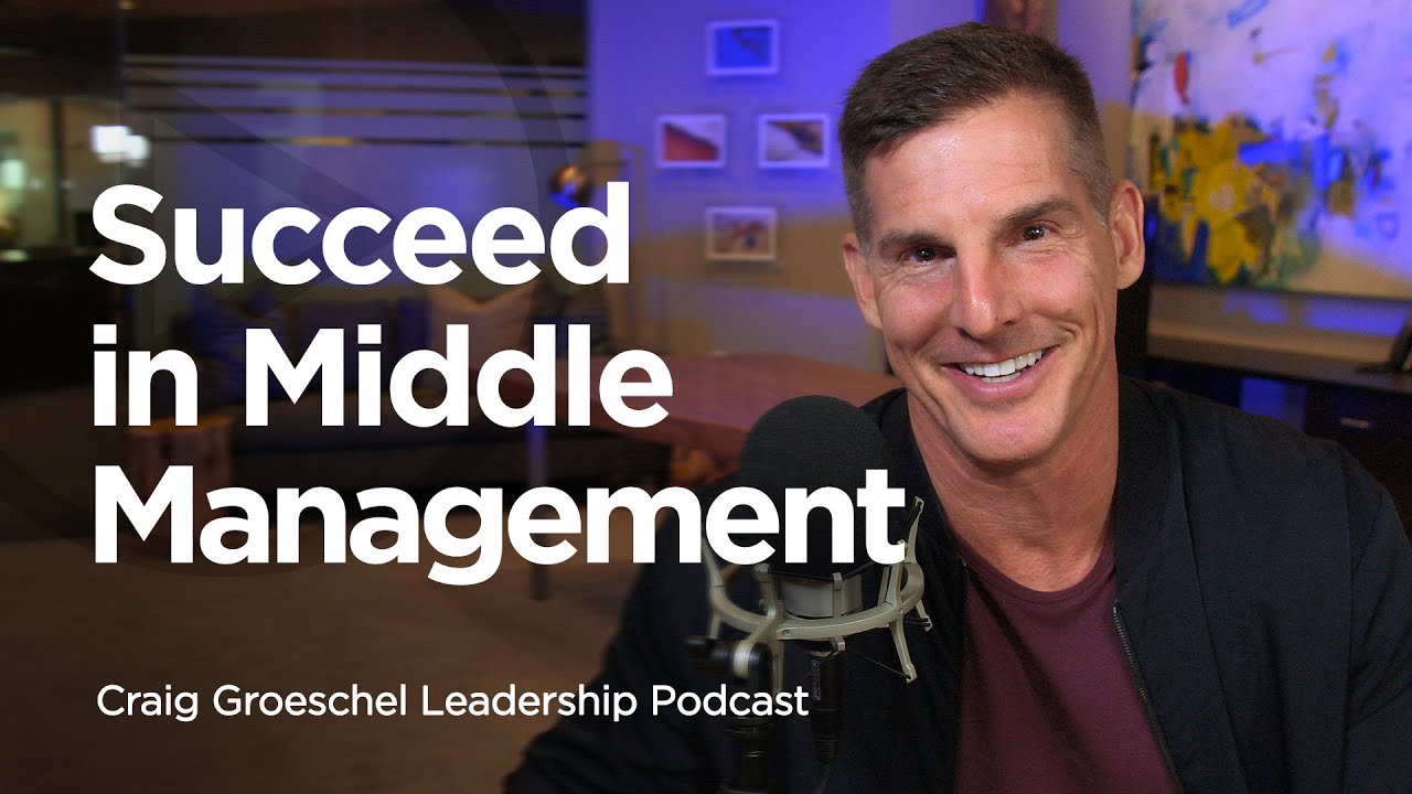 Leading From the Middle - Craig Groeschel Leadership Podcast - YouTube