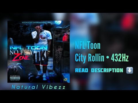 NFL Toon - City Rollin (432Hz)