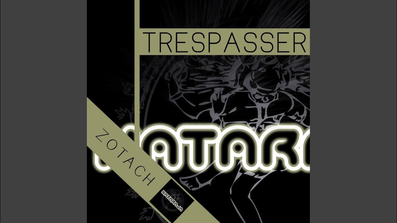 Trespasser (Original Mix) - YouTube