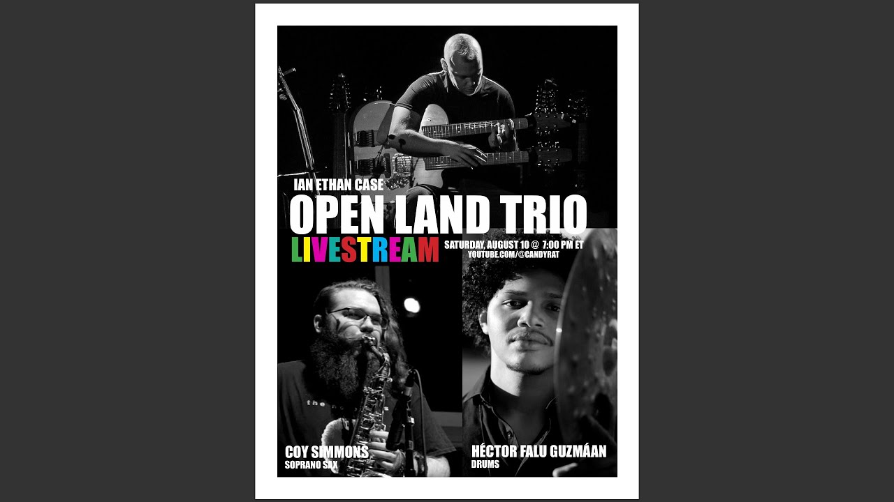 Ian Ethan Case - Openland Trio (Live) - (Candyrat Concert) - YouTube