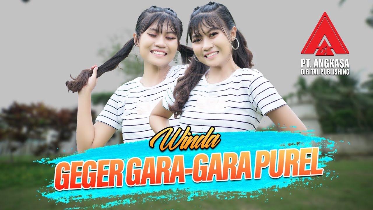 Geger Gara Gara Purel - Winda | House [Official Music Video] - YouTube