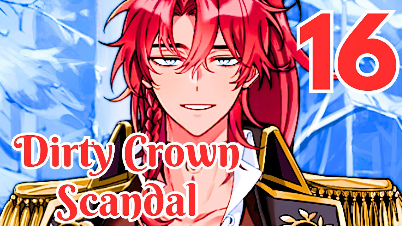 Must-See Drama: Dirty Crown Scandal Episode 16 ⚔️ - YouTube