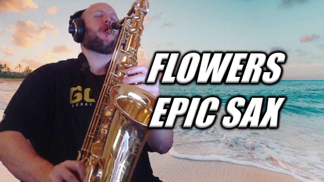 Flowers - Miley Cyrus - Sax Cover - YouTube