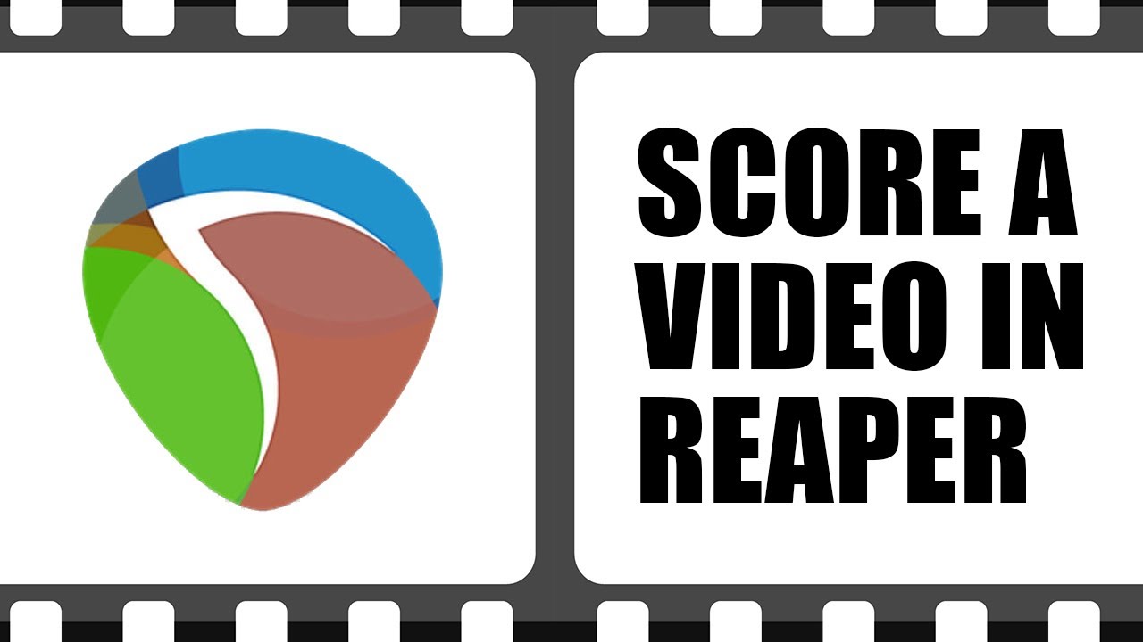 Score a Video in Reaper - YouTube