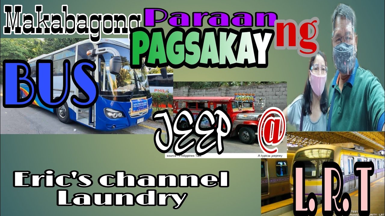 Makabagong paraan ng pagsakay ng BUS, JEEP at LRT - YouTube