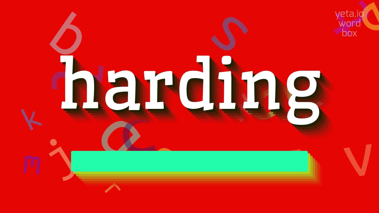 HARDING - How to pronounce Harding? - YouTube